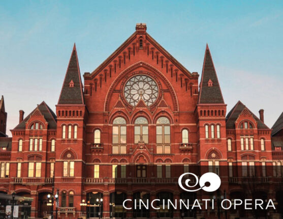 Cincinnati Opera Encore Broadcasts on 90.9 WGUC – Classical 90.9 WGUC